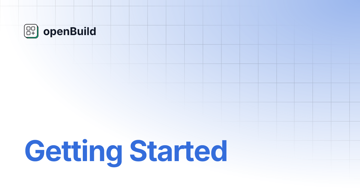 Getting Started | openBuild