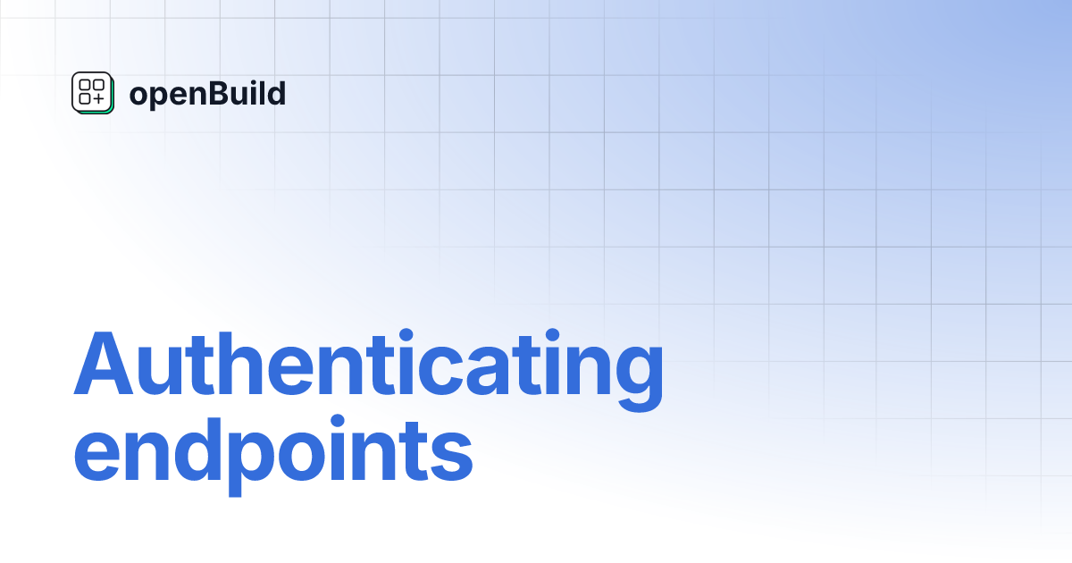 Authenticating endpoints | openBuild
